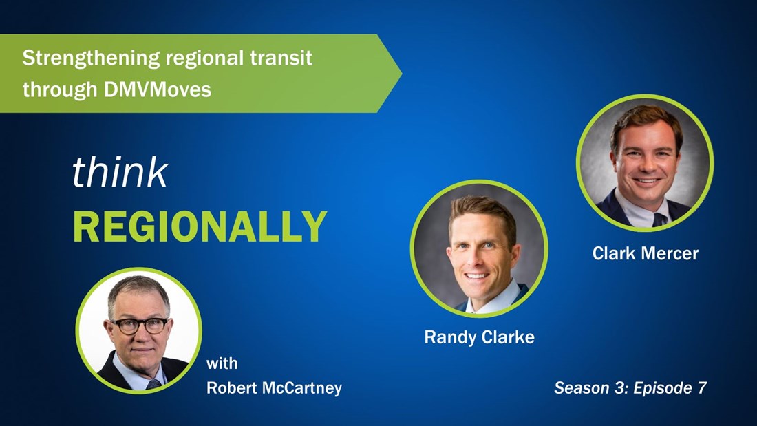 Podcast: Strengthening regional transit through DMVMoves - DMV Moves